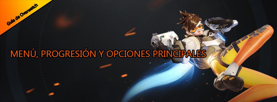 Guía de Overwatch - Menú, Progresión y Opciones Principales - MeriStation