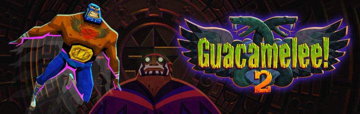 Guacamelee! 2 Llegará en agosto - MeriStation