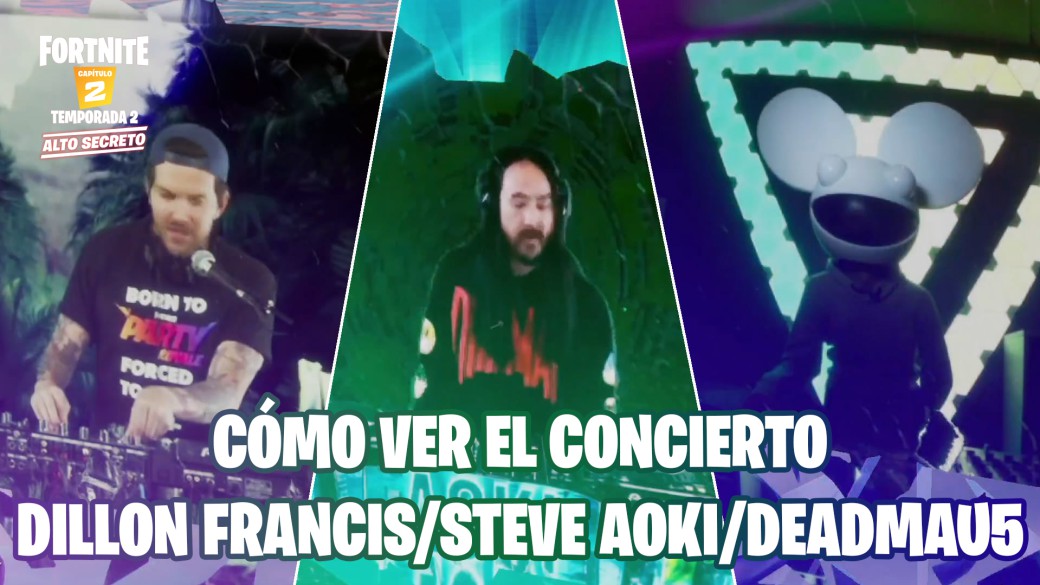 Evento de deadmau5, Steve Aoki y Dillon Francis en Fortnite: fecha ...