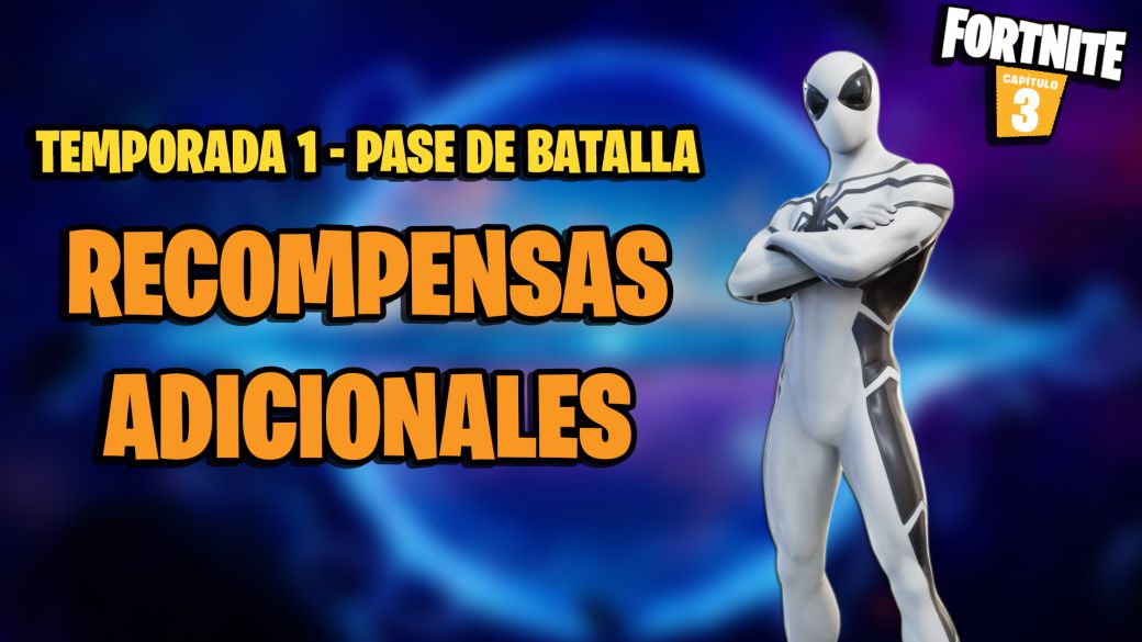 Fortnite Capítulo 3 Temporada 1: todas las recompensas adicionales, y ...