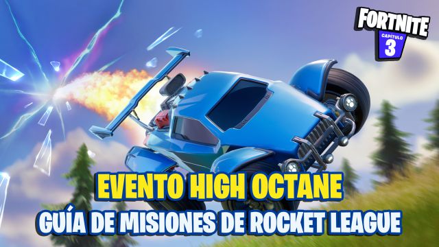 Fortnite x Rocket League: guía de Misiones de High Octane - MeriStation